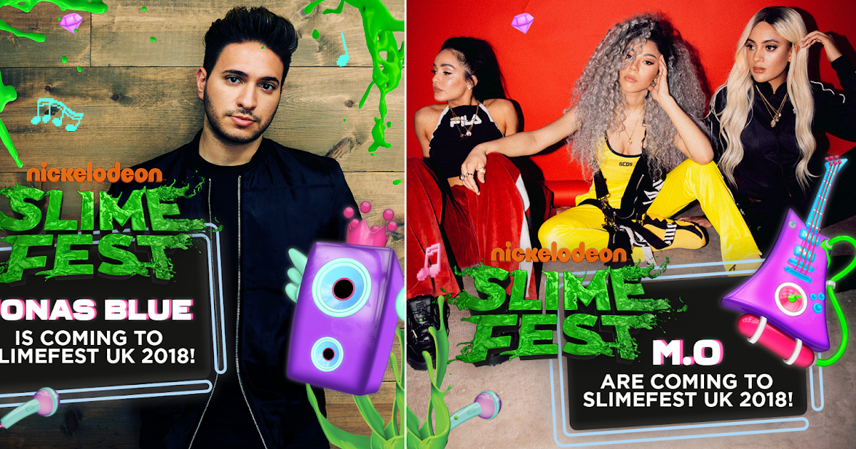 NickALive!: Jonas Blue and M.O Join Nickelodeon SLIMEFEST 2018 UK Line Up