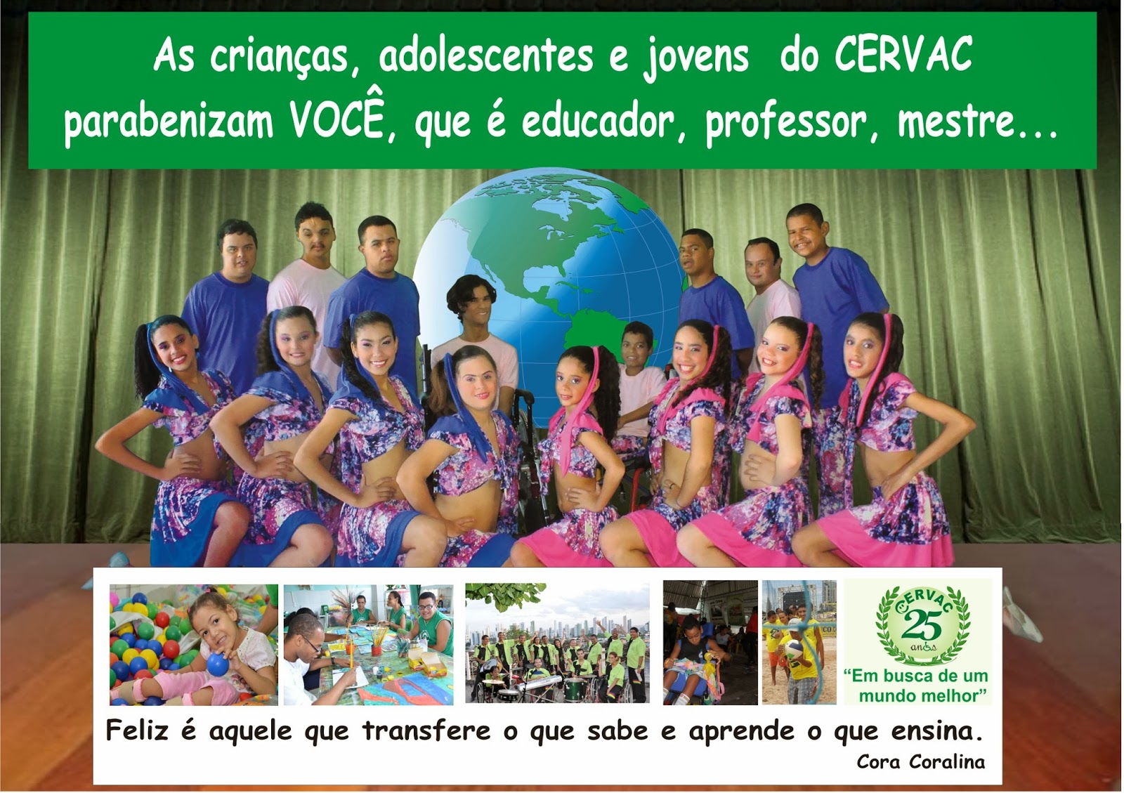 :: CERVAC ::: Homenagem aos Educadores, Professores, Mestres...
