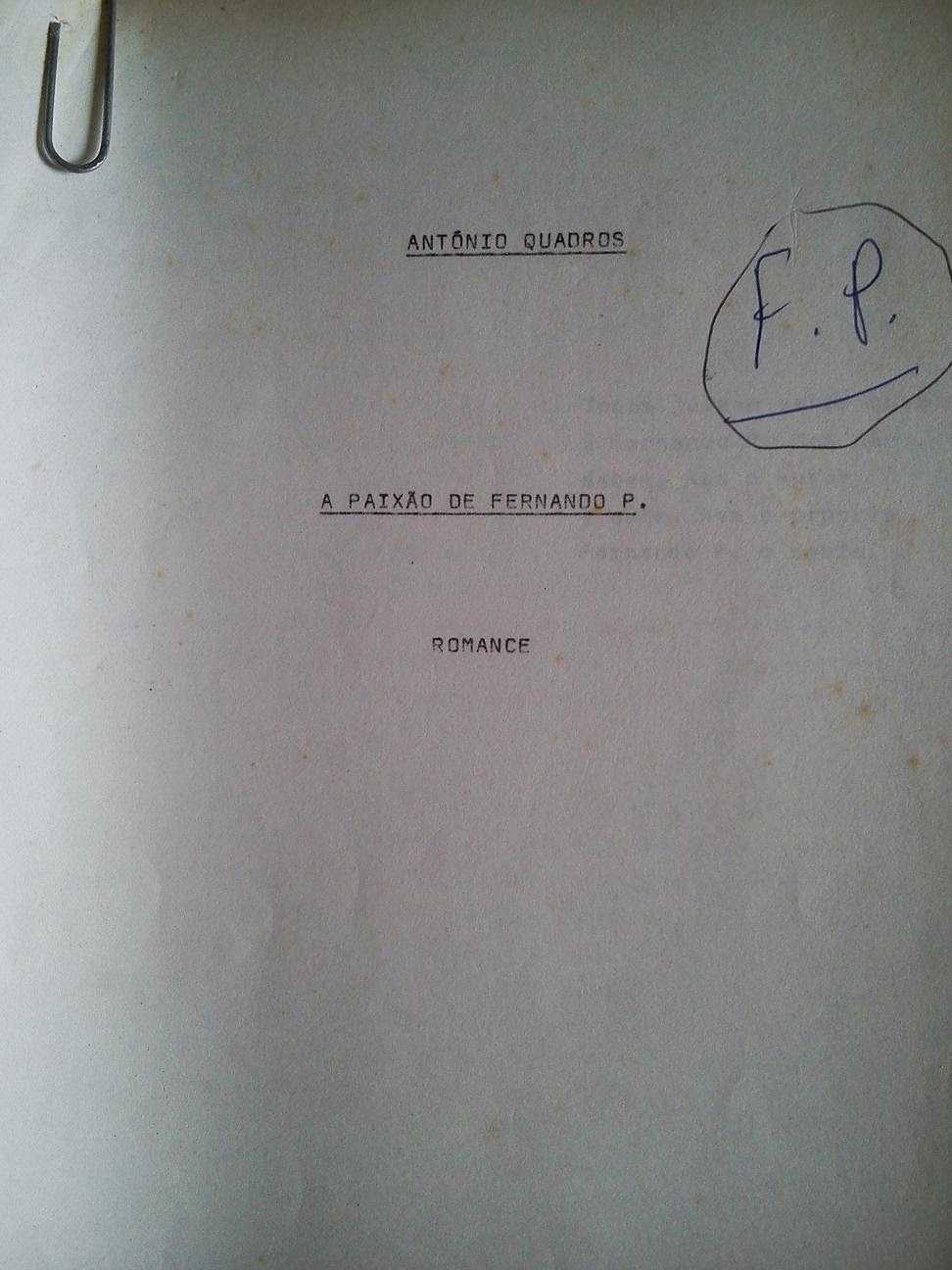 António Quadros: A Paixão de Fernando P. (inédito)