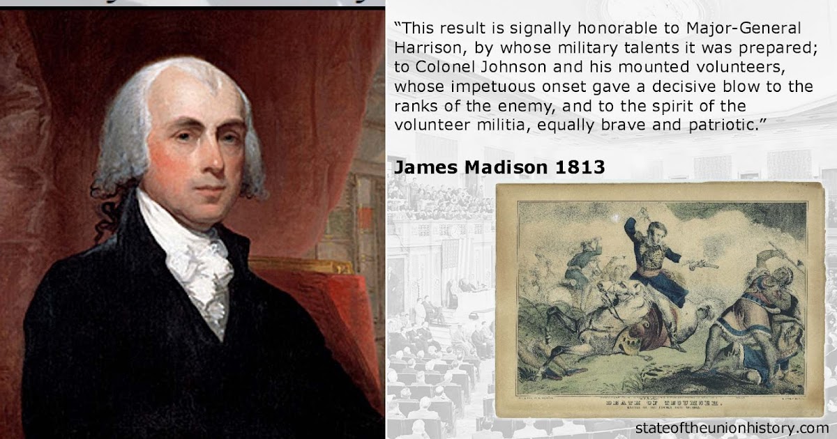 State of the Union History: 1813 James Madison - Battle of Thames ...