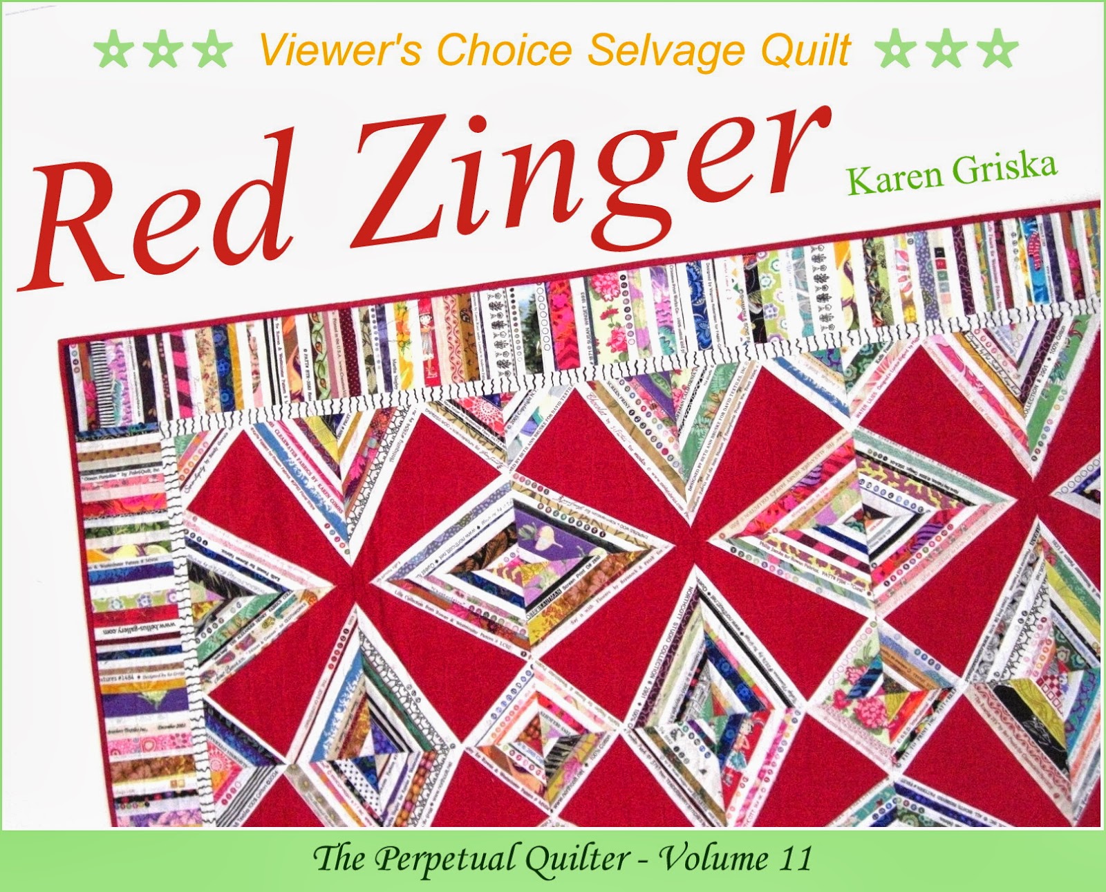 Karen Griska Quilts: Red Zinger Selvage Quilt Pattern