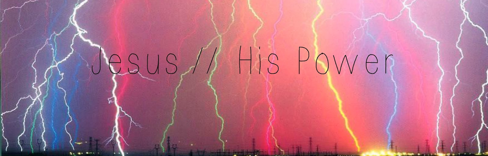 Christ & You: Jesus // His Power