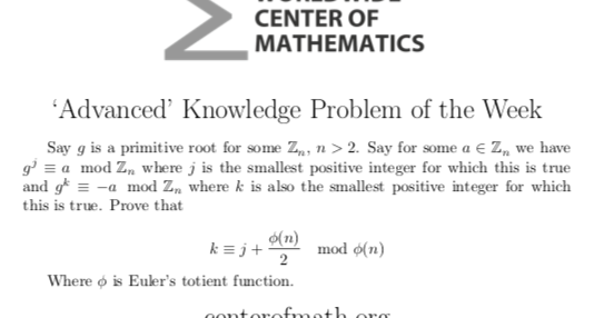 The Center of Math Blog: Advanced Knowledge Problem of the Week 4-30-19: Primitive Root and -1 ...
