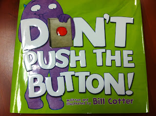 Love & Life & Learning: Book Review: DON'T PUSH THE BUTTON by Bill Cotter