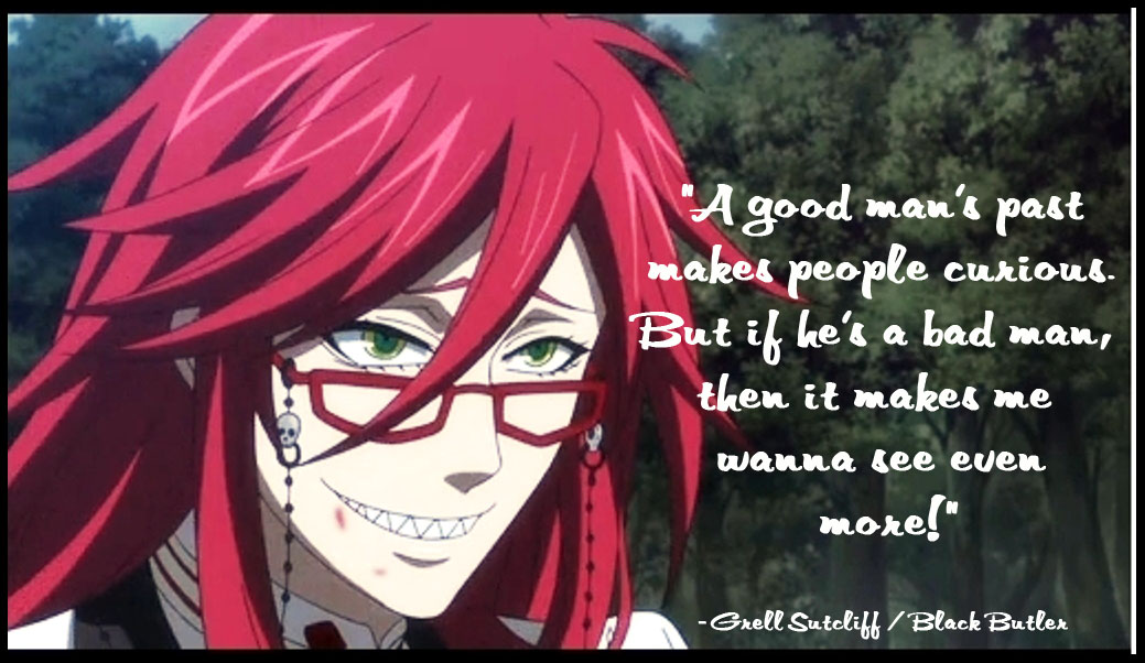 Grell Black Butler Quotes. QuotesGram