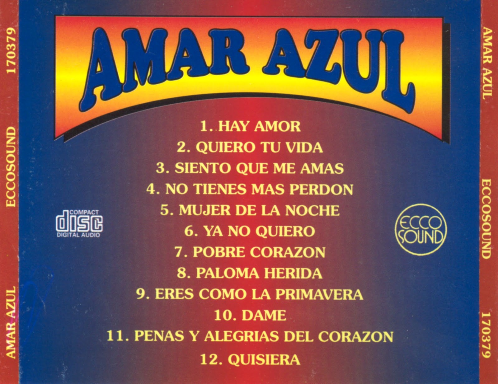 CUMBIAS PURAS: AMAR AZUL-Ay amor