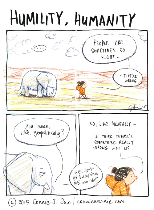 Connie to the Wonnie: Humility, Humanity.