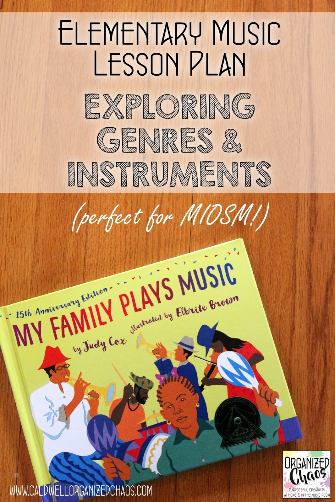 My Family Plays Music: exploring musical genres | Organized Chaos