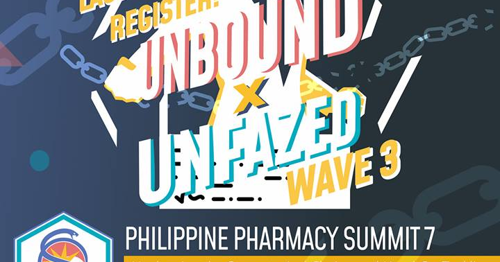 7th Philippine Pharmacy Summit Wave 3 'Unbound and Unfazed' Schedule ...