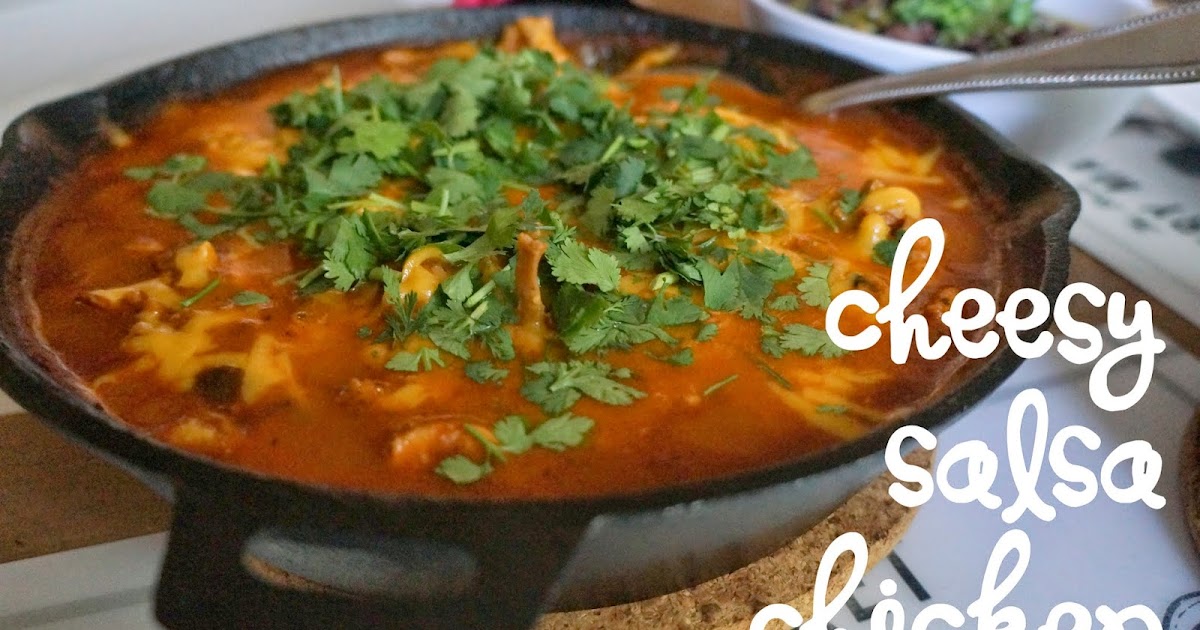 Cheesy Salsa Chicken
