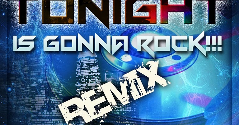 Tonight Is Gonna Rock (Remix) ~ So-Star @SoStarMusic ft. Davia Jackson ...