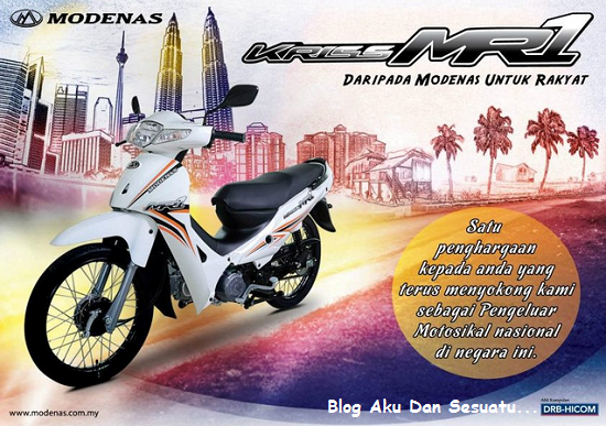 Modenas Kriss MR1 | Aku Dan Sesuatu...