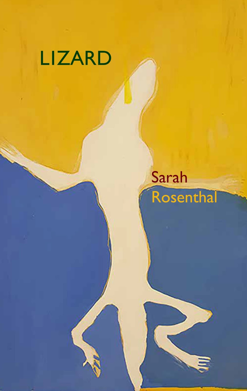Small Press Book Review : Review of Sarah Rosenthal’s LIZARD