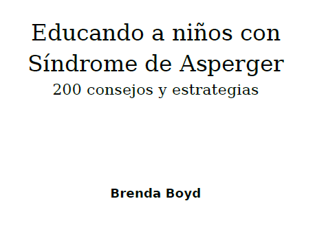 Mónica Diz Orienta: Guias sobre Síndrome de Asperger