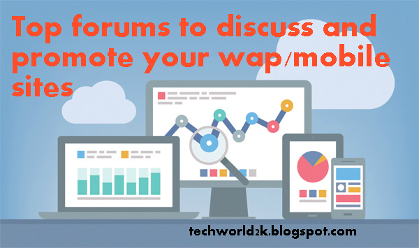 Top forums to promote your wap / mobile sites