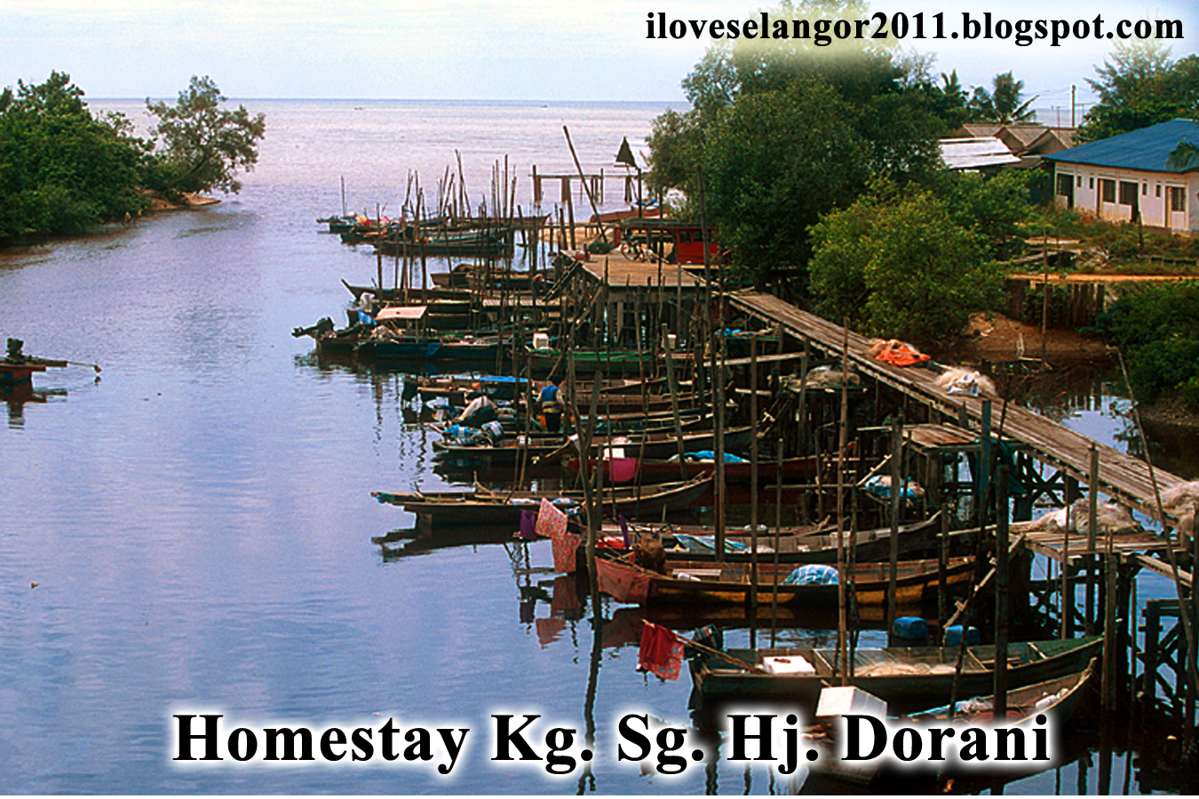 Selangor Negeri Idaman, Maju dan Sejahtera: Homestay Kampung Sungai ...