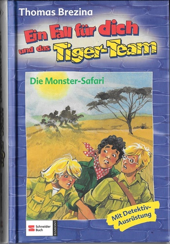 Utas Buchleseliste: Thomas Brezina: Ein Fall für dich und das Tiger ...