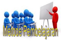 10 + Macam Metode Pembelajaran Kurikulum 2013 - TozSugianto