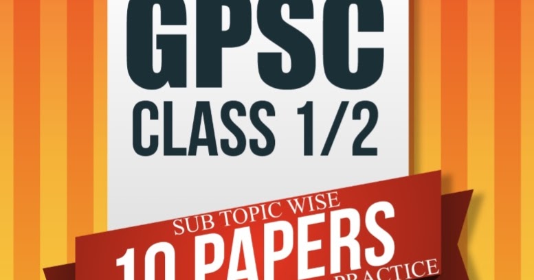 Gpsc Class 1 2 Exam 10 Model Paper Pdf By Ice Rajkot In Gujarati