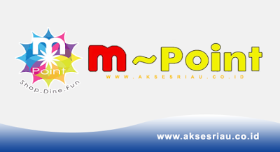 Lowongan Gedung M Point Pekanbaru November 2017 - LOWONGAN KERJA RIAU ...