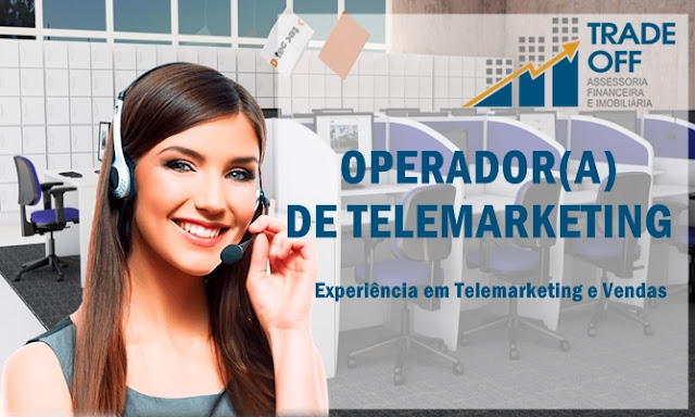 OPERADOR DE TELEMARKETING - MERCADO FINANCEIRO