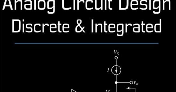 Analog_Circuit_Design_Discrete_and_Integrated Download Free Pdf Book