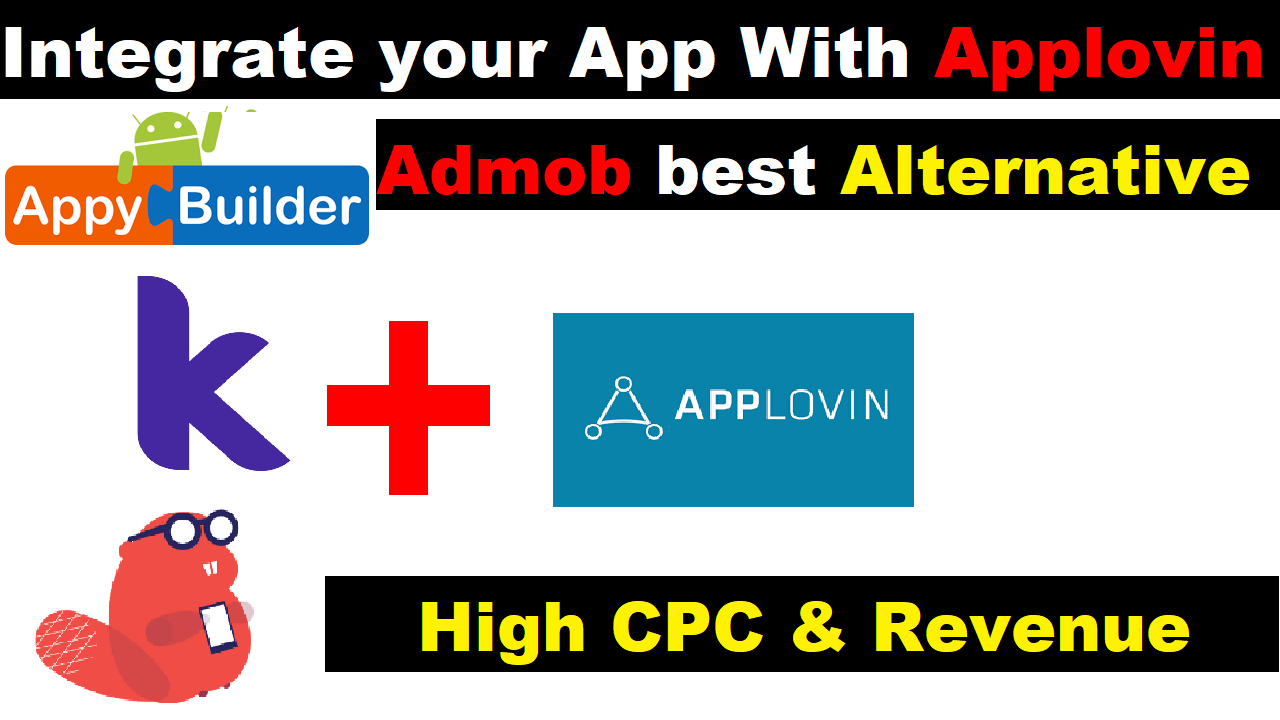 How to add Applovin ads Thunkable,Makeriod (Kodular) and AppyBuilder ...