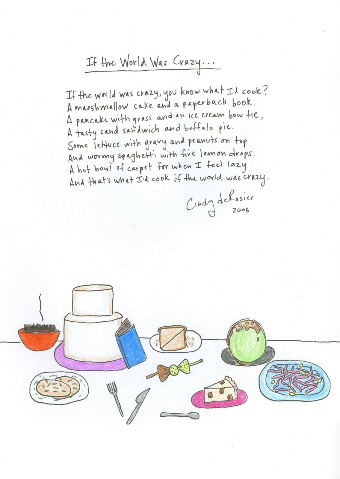 Cindy deRosier: My Creative Life: "If the World Was Crazy..." Poems