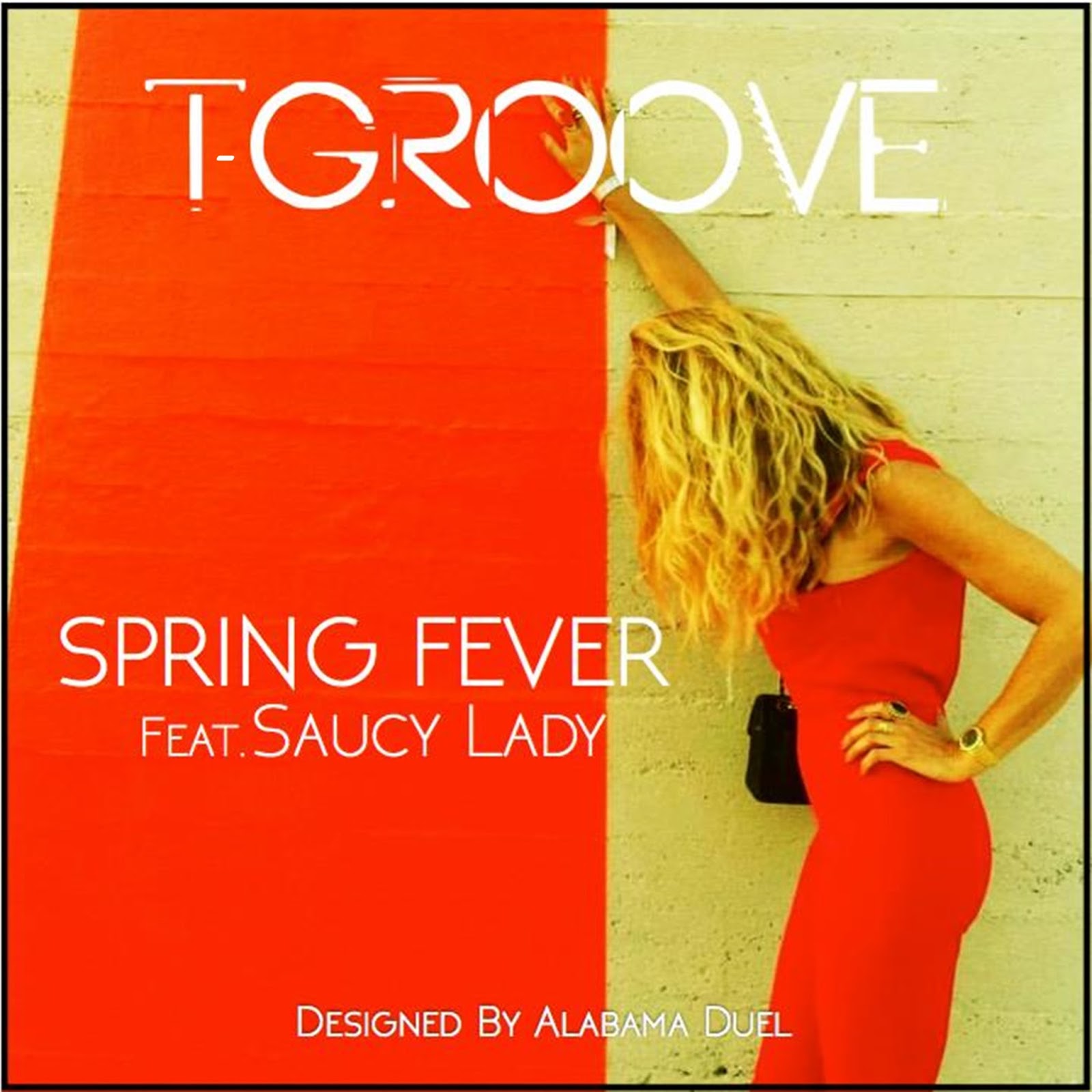 SOUNDS LIKE LAD: SPRING FEVER by T-Groove Feat Saucy Lady
