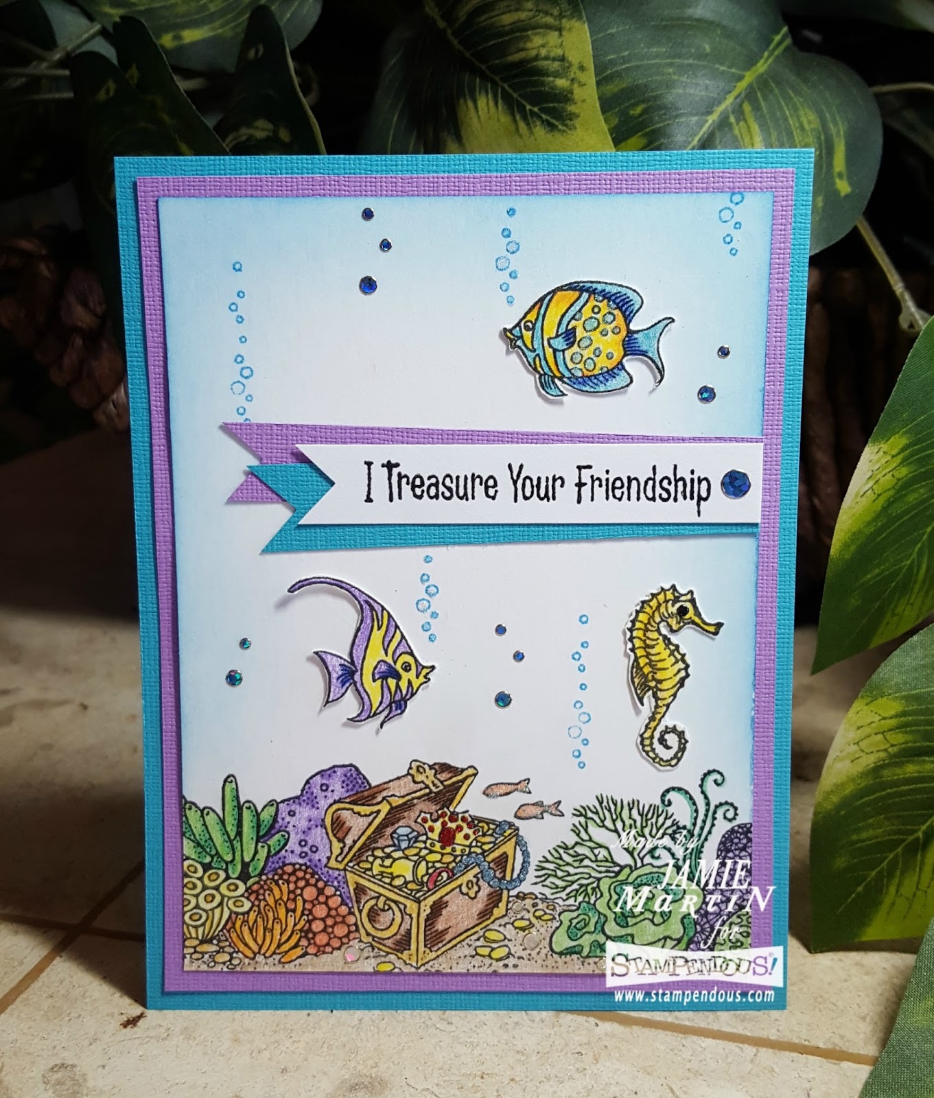 Stamp This!: I Treasure Your Friendship