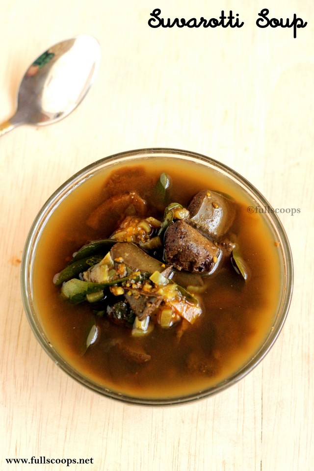 Suvarotti Soup | Munneeral Soup ~ Full Scoops - A food blog with easy ...