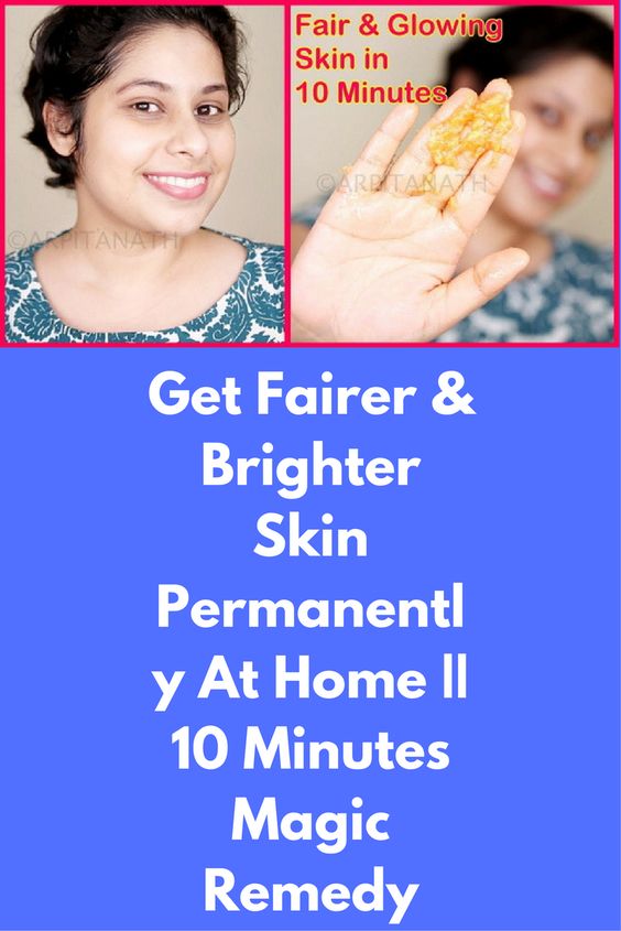 Get Fairer & Brighter Skin Permanently At Home || 10 Minutes Magic ...