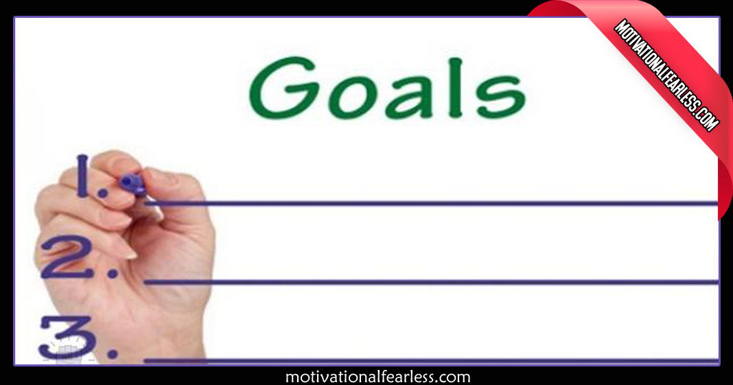 How to write your goals ? - Motivational Fearless