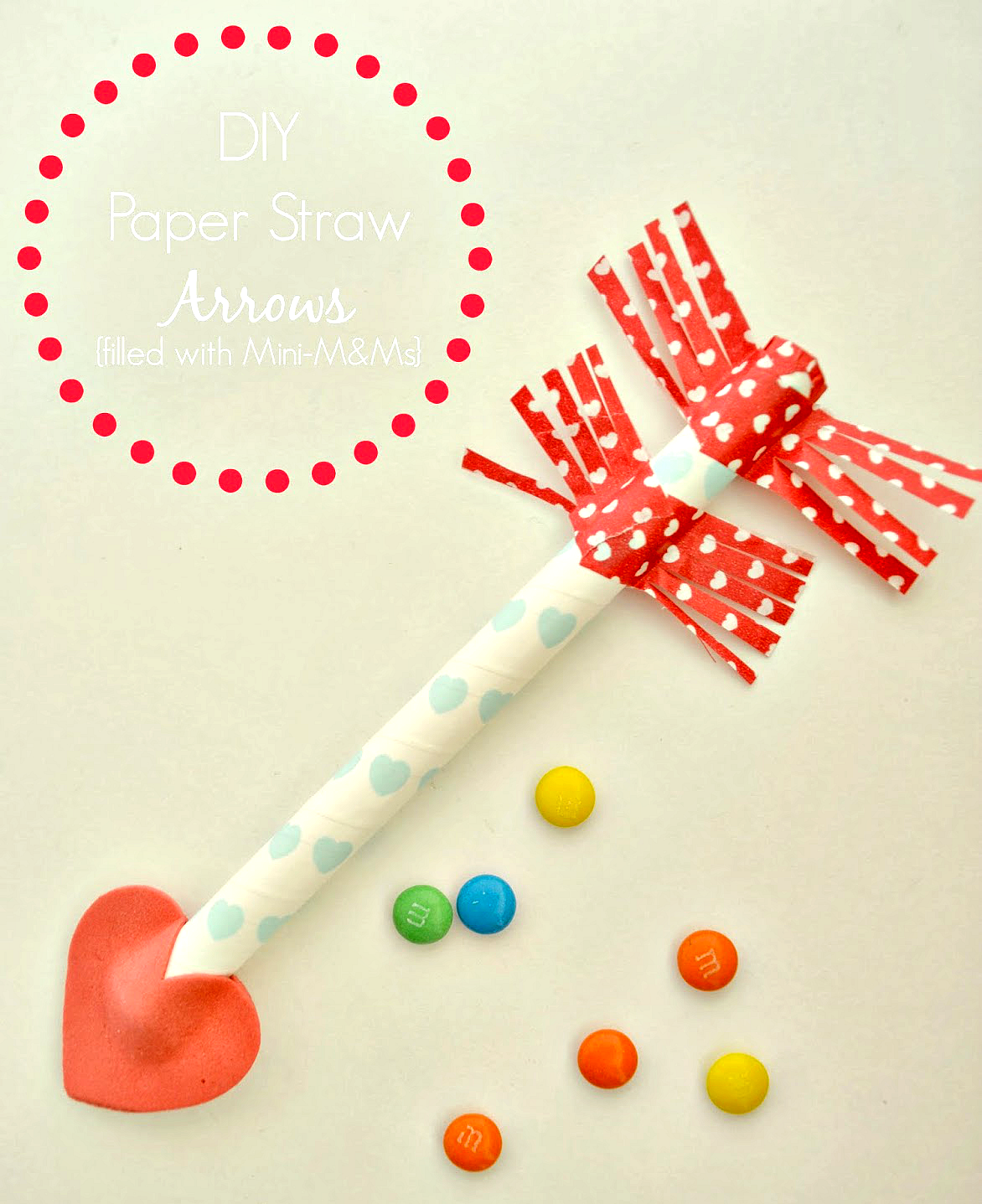 Valentine's Day: Paper Straw Arrows | Happy Mess MOMents