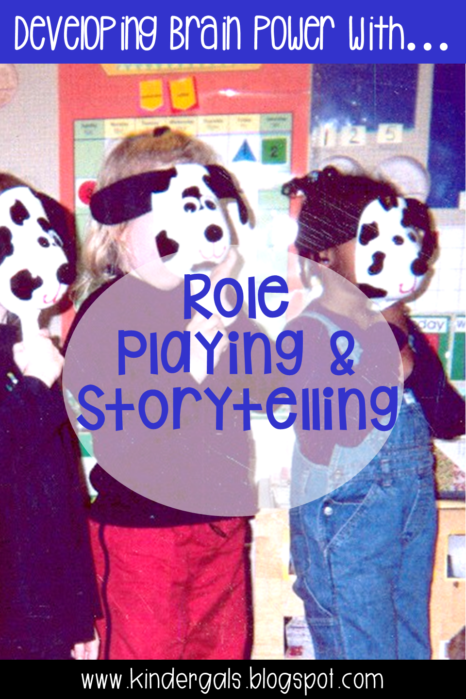 KinderGals: Building Brain Power through Role Playing and Storytelling