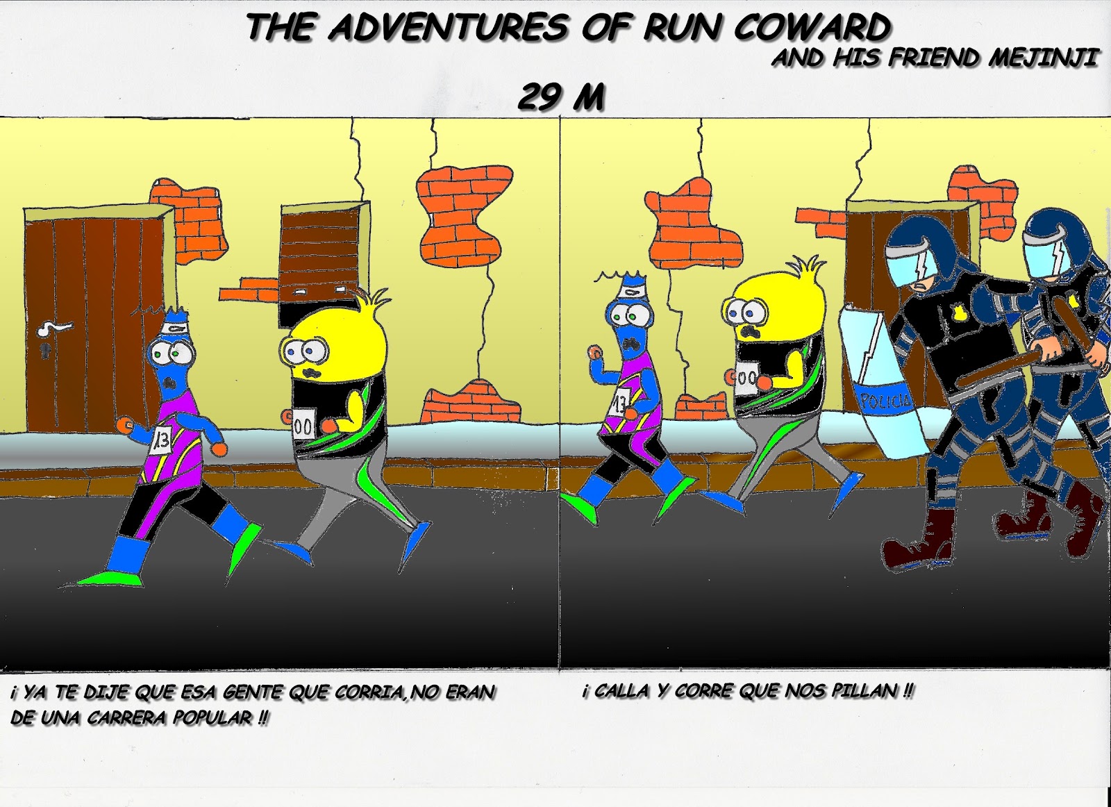 el corredor cobarde: THE ADVENTURES OF RUN COWARD