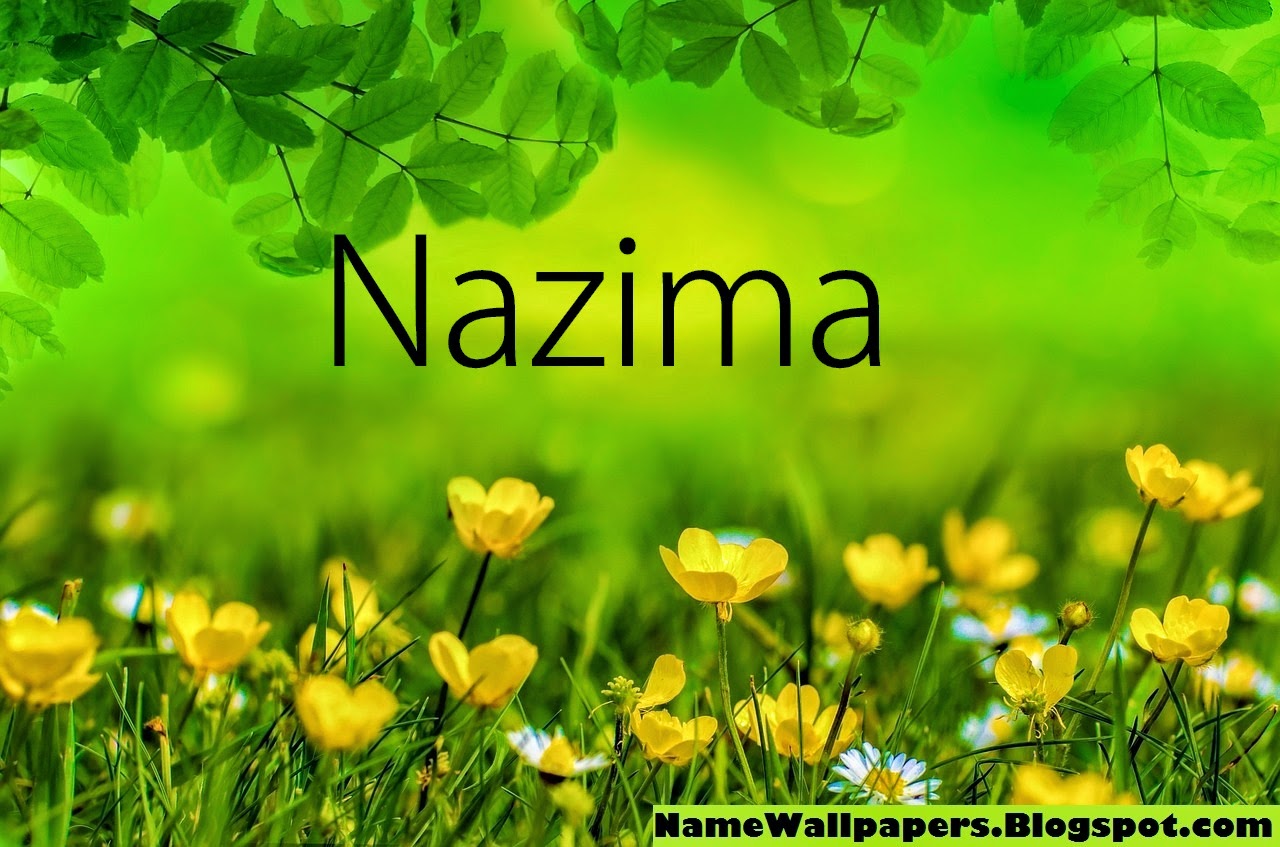 Nazima Name Wallpapers Nazima ~ Name Wallpaper Urdu Name Meaning Name ...