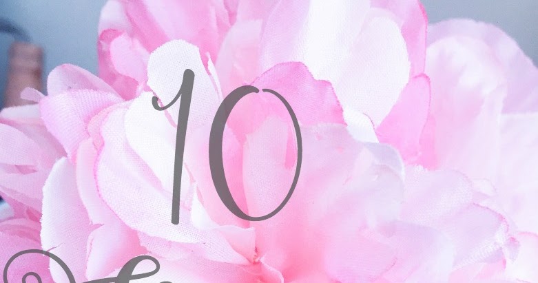 10 Things {That Make My Heart Whole} - Peaches and Willow