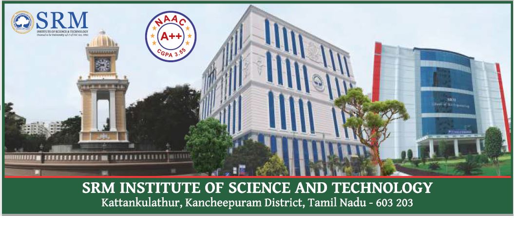 Srm Ist Awarded Highest Grade Of A By Naac Srm Institute Of Science And Technology