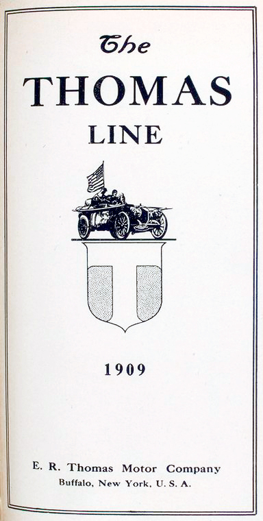 Just A Car Guy: The 1909 Thomas Flyer catalog, winning the 1908 ...