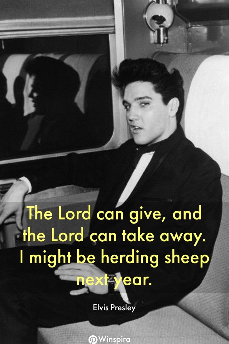 28 Best Elvis Presley Quotes