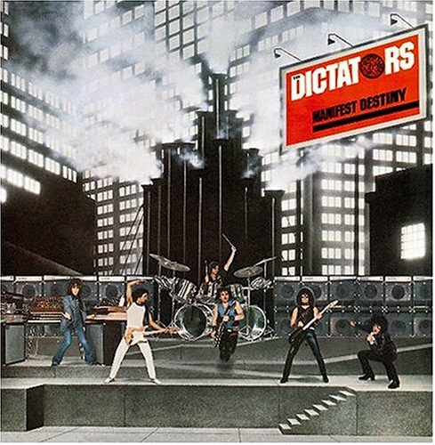 Faster and Louder: Retro Reviews: The Dictators- Manifest Destiny