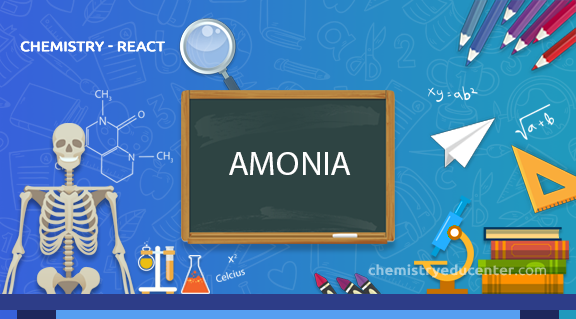 Rumus Kimia Amonia, Manfaat, Sifat dan Contoh Soalnya - Chemistry - React