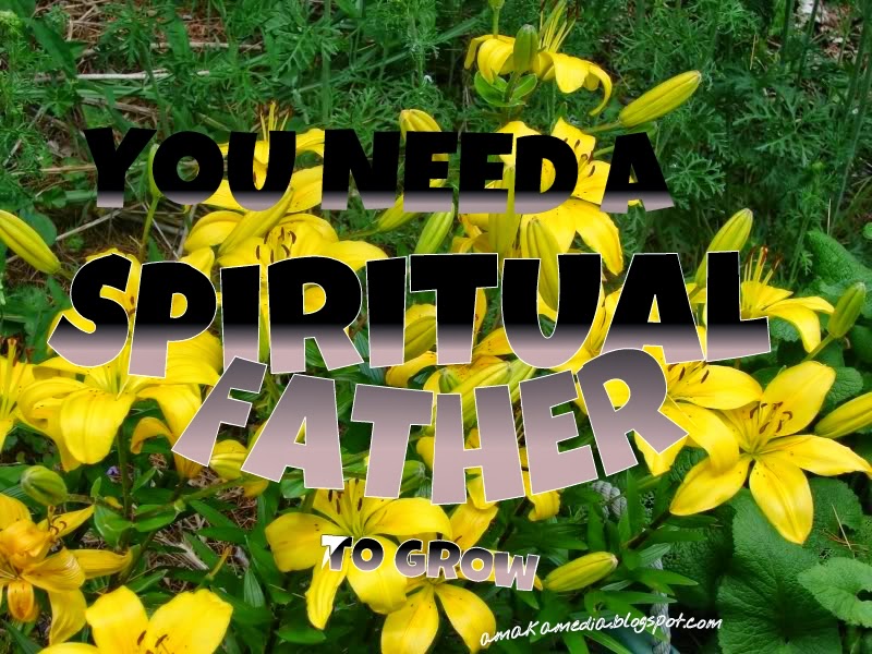 The Need of a Spiritual Father