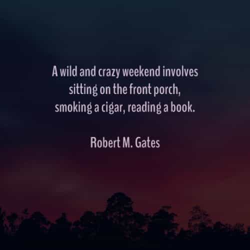 94 Weekend inspirational quotes and sayings with images