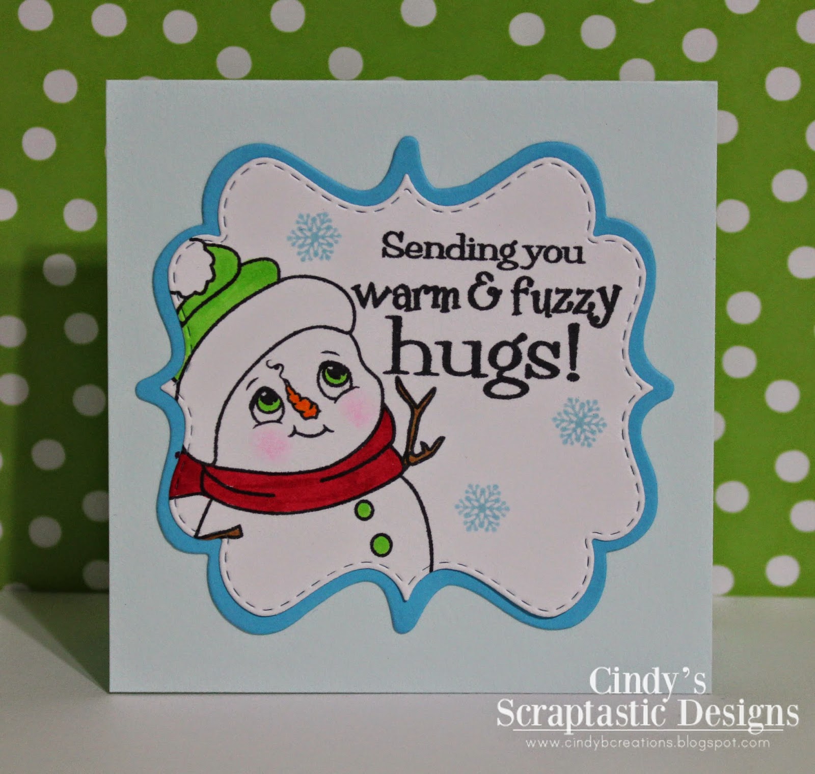 Cindy's Scraptastic Designs: Sending you warm & fuzzy hugs!!!! :)