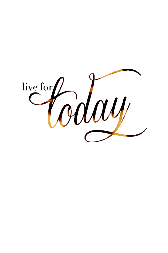 CARLY [New Wallpaper] Live For Today