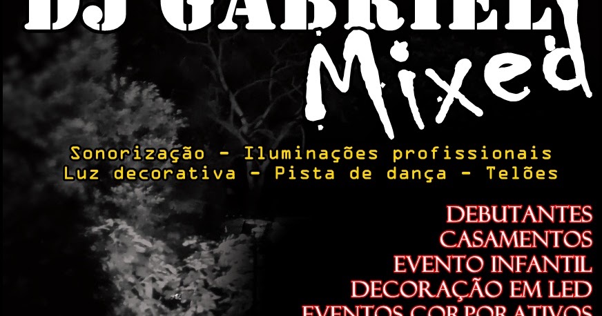 Divulgação DJ Gabriel Mixed