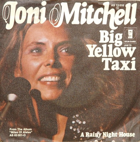 Arthur,s Musical Journey: Joni Mitchell - Big Yellow Taxi (Wembley ...