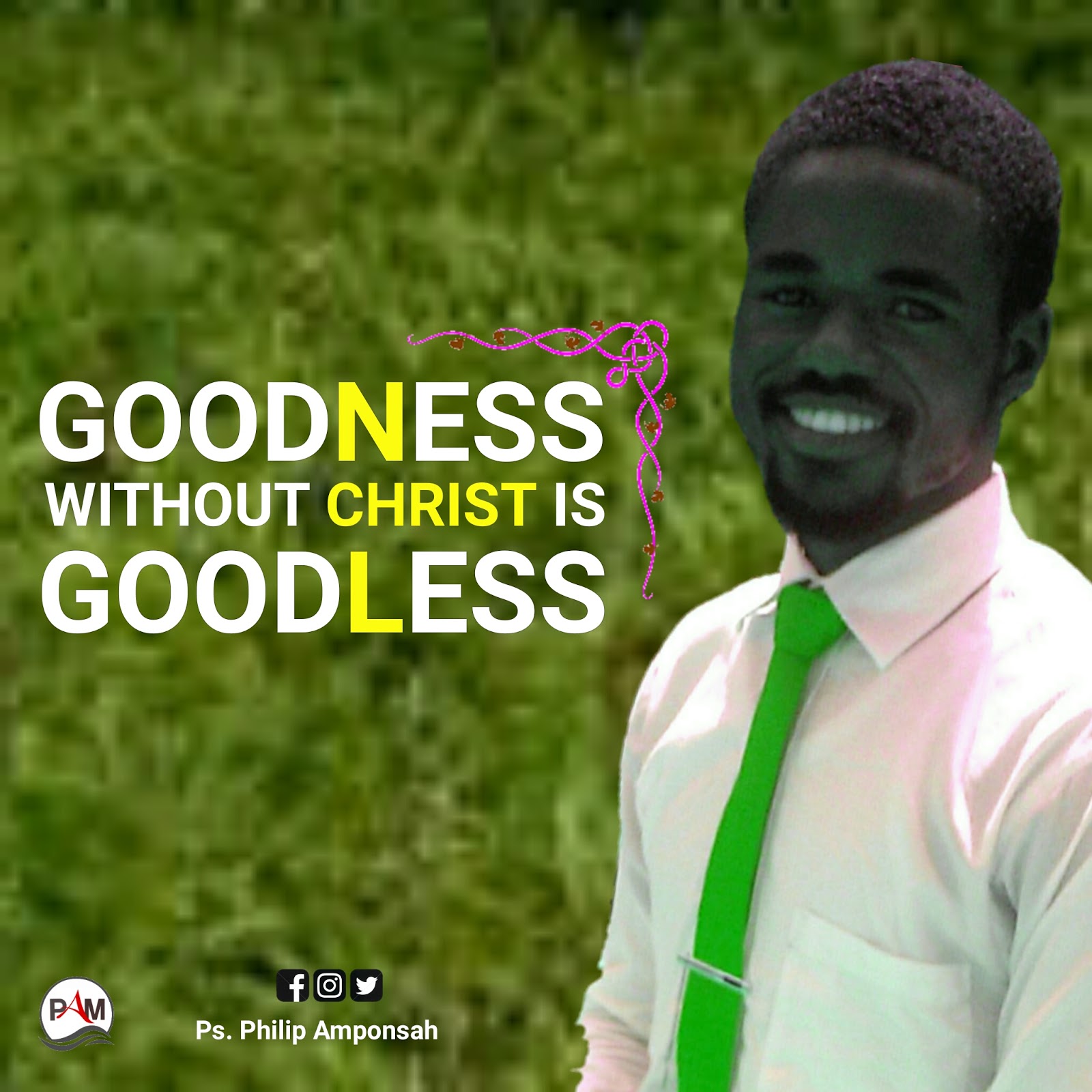 GOODNESS IN CHRIST JESUS